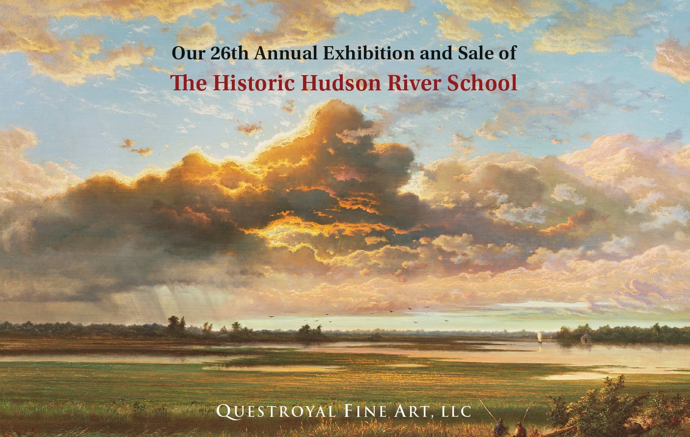 Our 26th Annual Exhibition and Sale of The Historic Hudson River School ...